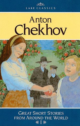 Ags Classics Short Stories Anton Chekhov: The Bet, Gooseberries, the ...