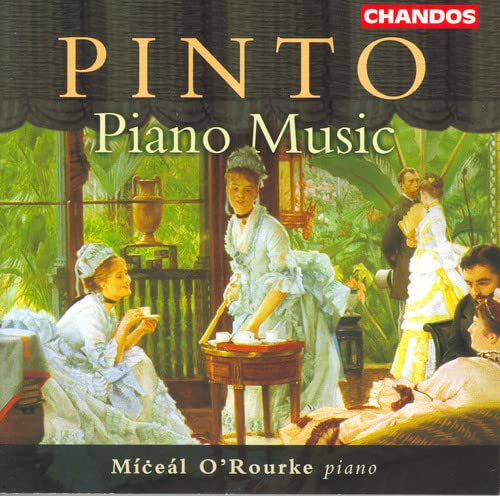 George Frederick Pinto, Miceal O'Rourke - Pinto: Solo Piano Music ...