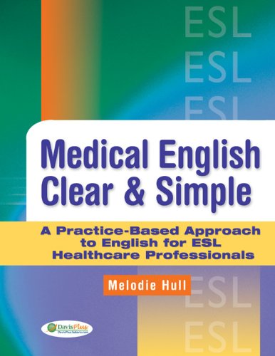 Amazon.com: Medical English Clear & Simple A Practice-Based Guide ...