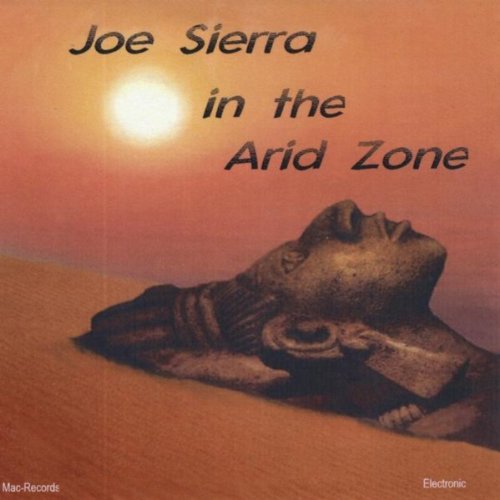 Amazon.com: The Arid Zone : Joe Sierra: Digital Music