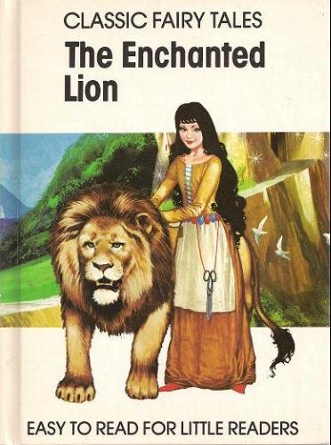 The Enchanted Lion (Classic Fairy Tales) : Hayes, Barbara, Blasco ...