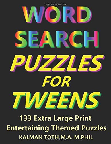 Word Search Puzzles For Tweens: Toth M.A.M, Kalman A: 9781731519603 ...