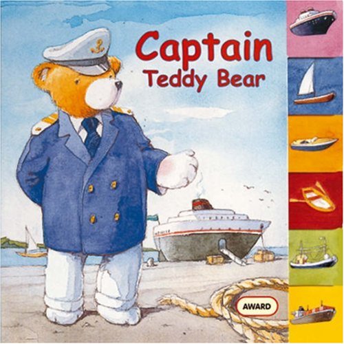 Teddy Bear Captain (Teddy Bear Board Books): Brenner, Katharina ...