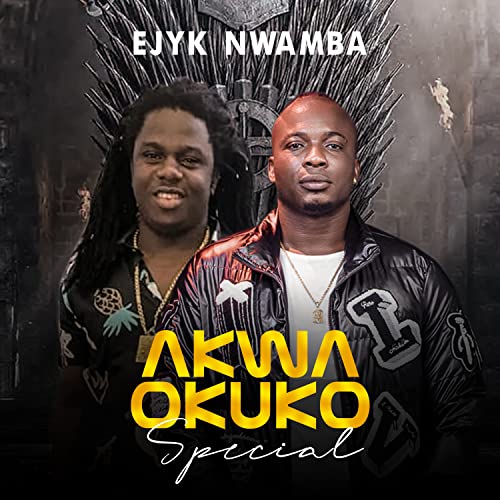 AKWA OKUKO SPECIAL by Ejyke Nwamba on Amazon Music - Amazon.com