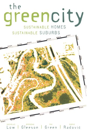 The Green City: Sustainable Homes, Sustainable Suburbs eBook : Low ...