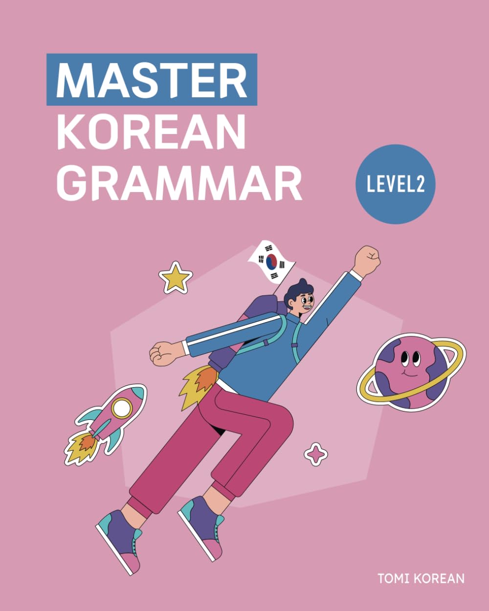 Master Korean Grammar - Level 2 for Beginners (Master Korean Grammar ...
