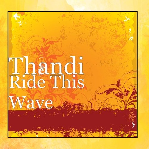 Thandi - Ride This Wave - Amazon.com Music