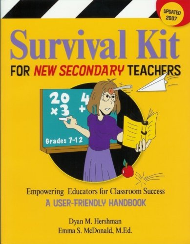 Survival Kit for New Secondary Teachers: Empowering Educators for ...