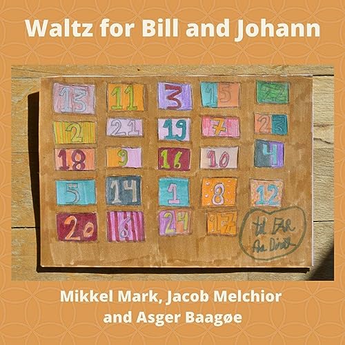 Écouter Waltz For Bill And Johann par Mikkel Mark, Asger Baagøe & Jacob ...