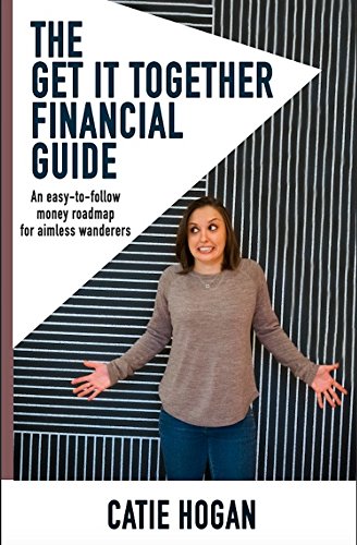 Amazon.com: The Get It Together Financial Guide: An Easy-to-Follow ...