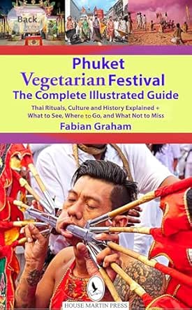 Amazon.com: Phuket Vegetarian Festival : The Complete Illustrated Guide ...