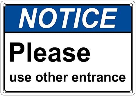Amazon.com : Weatherproof Plastic ANSI NOTICE Please Use Other Entrance ...
