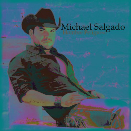 Play Hombre Peligroso by Michael Salgado on Amazon Music