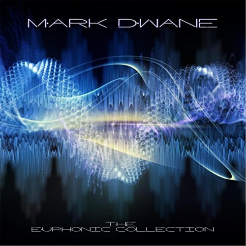 Play The Euphonic Collection by Mark Dwane on Amazon Music Unlimited