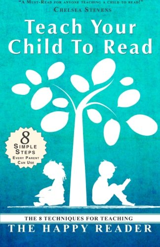 Amazon.com: Teach Your Child To Read: The Eight Techniques For Teaching ...