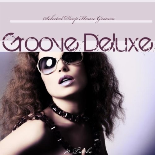 Amazon.com: Groove Deluxe (Selected Deep House Grooves) : VARIOUS ...