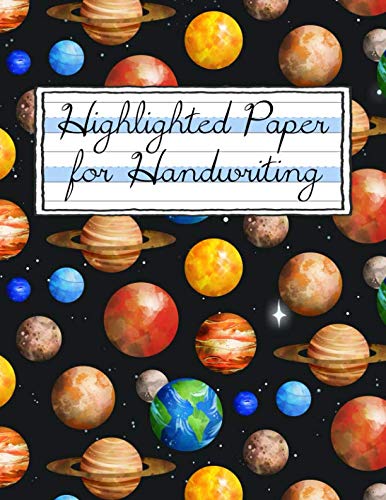 Highlighted Paper for Handwriting: Planets Themed Blue Highlighter ...
