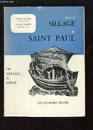 Amazon.fr - Dans le sillage de Saint Paul. De Césarée à César ! Carnet ...