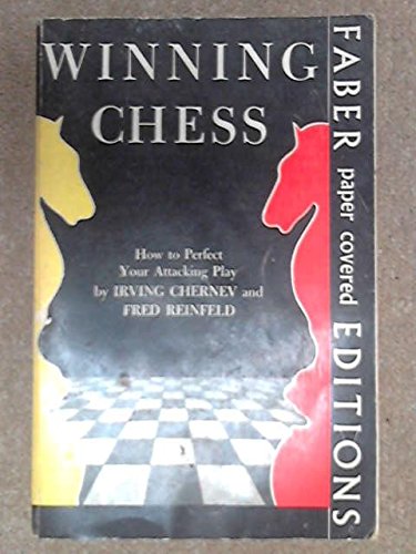 Winning Chess: Chernev, Irving and Reinfeld, Fred: 9780571092314 ...