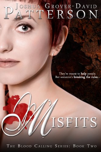 Misfits: The Blood Calling Series: Book 2 - Kindle edition by Patterson ...