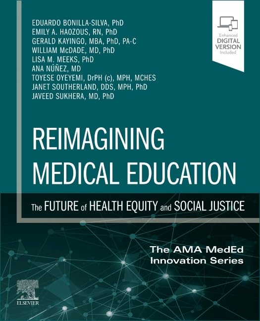 Reimagining Medical Education: The Future of Health Equity and Social ...