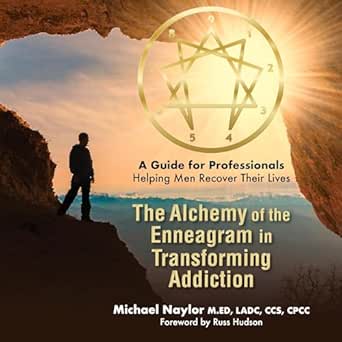 Amazon.com: The Alchemy of the Enneagram in Transforming Addiction: A ...