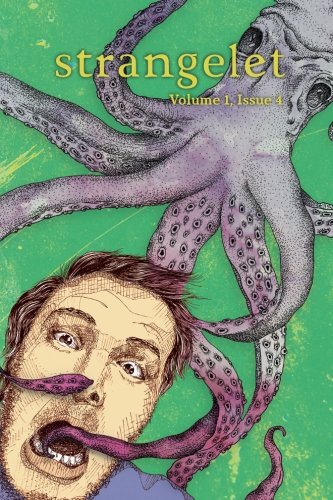 Strangelet, Volume 1, Issue 4 : Strangelet Press: Amazon.ca: Books