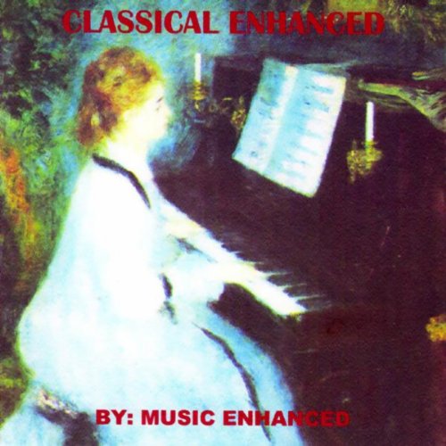Play Classical Enhanced by Music Enhanced on Amazon Music