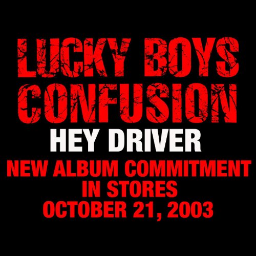 Play Hey Driver (Internet Single) by Lucky Boys Confusion on Amazon Music