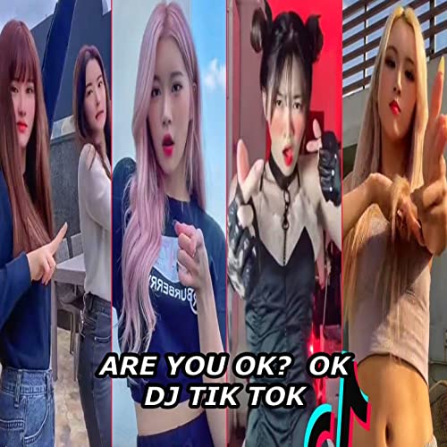 Play Are You Ok? Ok by DJ Tik Tok on Amazon Music Unlimited
