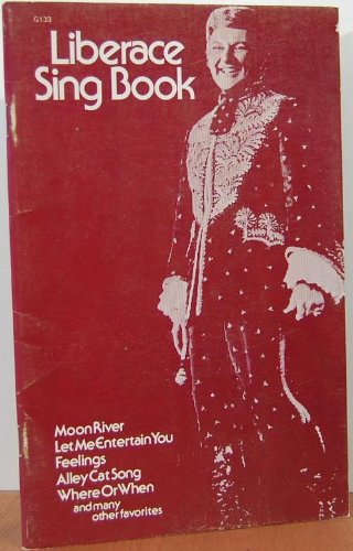 Liberace Sing Book: Liberace: Amazon.com: Books