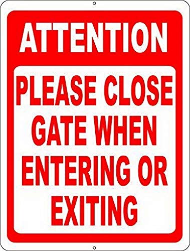 Uptell Metal Attention Please Close Gate When Entering & Exiting Sign ...