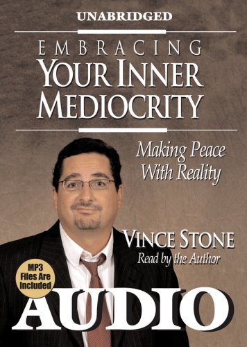 Amazon.com: Embracing Your Inner Mediocrity: Making Peace With Reality ...