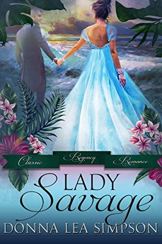 Lady Savage (Classic Regency Romances Book 22) - Kindle edition by ...