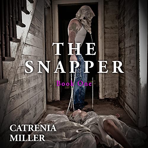Amazon.com: The Snapper's Return: The Snapper Serial Killer Series ...