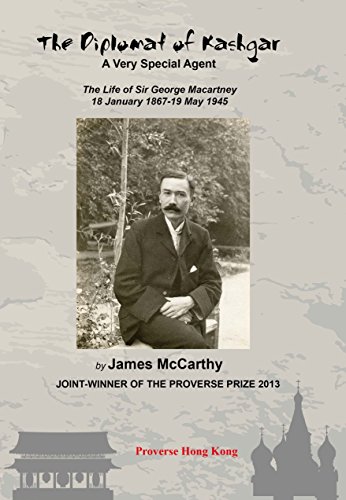 Amazon.com: The Diplomat of Kashgar: A Very Special Agent: THE LIFE OF ...