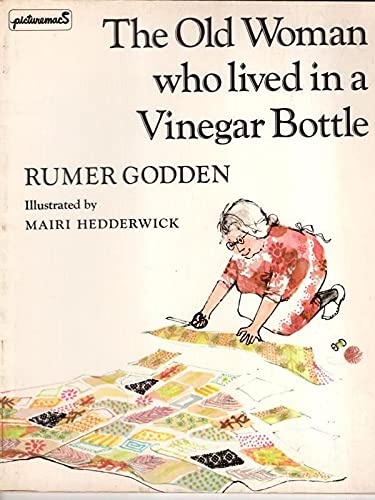 THE OLD WOMAN WHO LIVED IN A VINEGAR BOTTLE ( Picturemac ): Godden ...