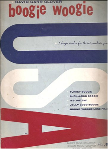 Boogie Woogie USA: David Carr Glover: Amazon.com: Books