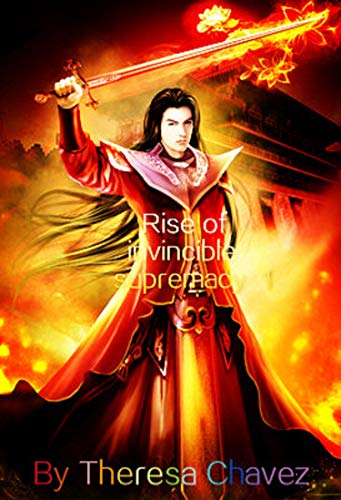 Rise Of Invincible Supremacy 1 eBook : Chaves , Theresa: Amazon.in ...