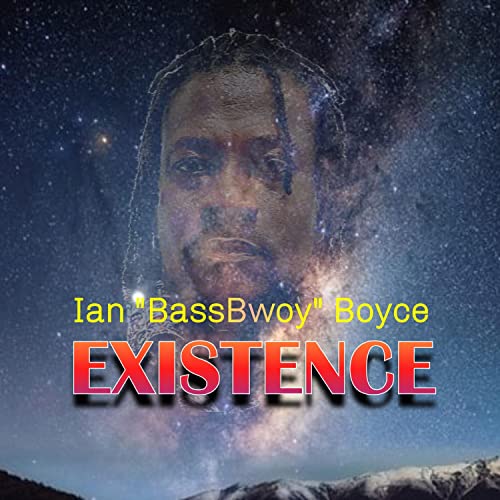 Amazon MusicでIan "BassBwoy" BoyceのExistenceを再生する