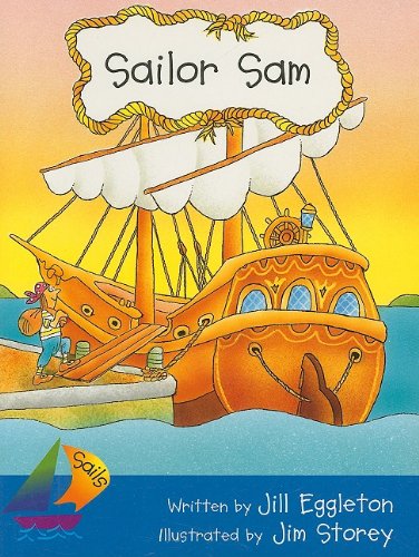 Sailor Sam (Sails literacy series): Eggleton, Jill: 9780763559212 ...
