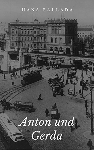 Anton und Gerda (German Edition) eBook : Hans Fallada: Amazon.co.uk ...