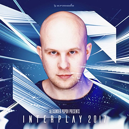 Play Alexander Popov presents Interplay 2017 by Alexander Popov on ...