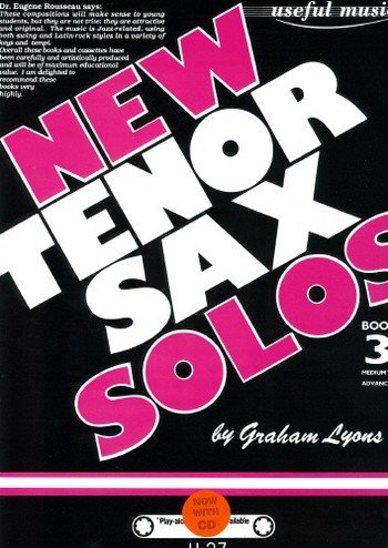 Graham Lyons-New Tenor Sax Solos Book 3-Tenor or Soprano Saxophone and ...