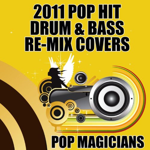 Amazon.co.jp: 2011 Pop Hit Drum & Bass Re-Mix Covers [Clean] : Pop ...