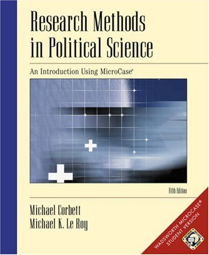 Research Methods in Political Science: An Introduction Using MicroCase ...