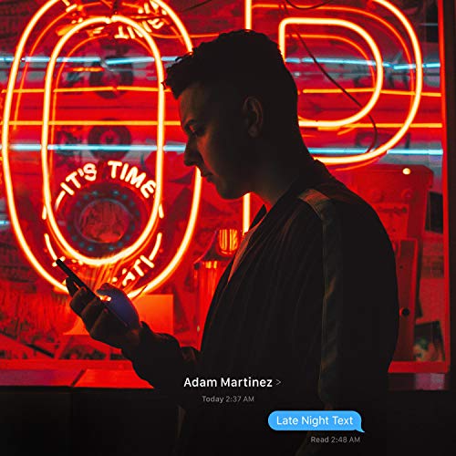 Play Late Night Text by Adam Martinez on Amazon Music
