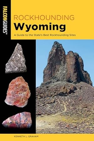 Amazon.com: Rockhounding Utah, 2nd: A Guide to the State's Best ...