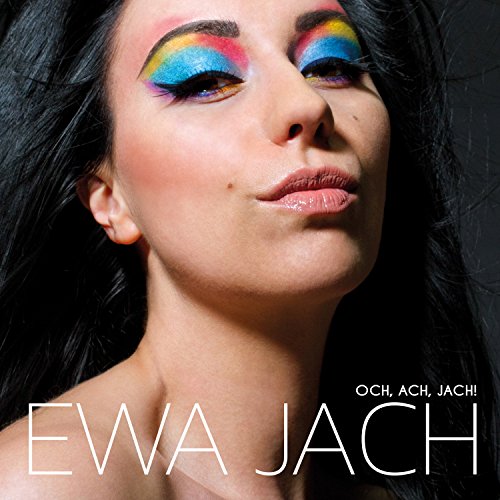Amazon Music - Ewa JachのOch, Ach, Jach! - Amazon.co.jp