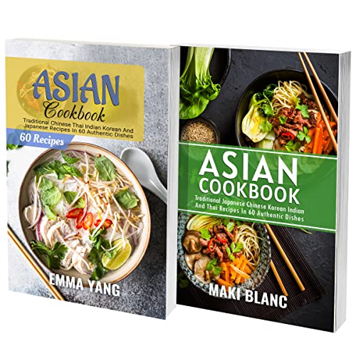 Asian Cookbook For Beginners: 2 Books In 1: 120 Recipes For Thai ...